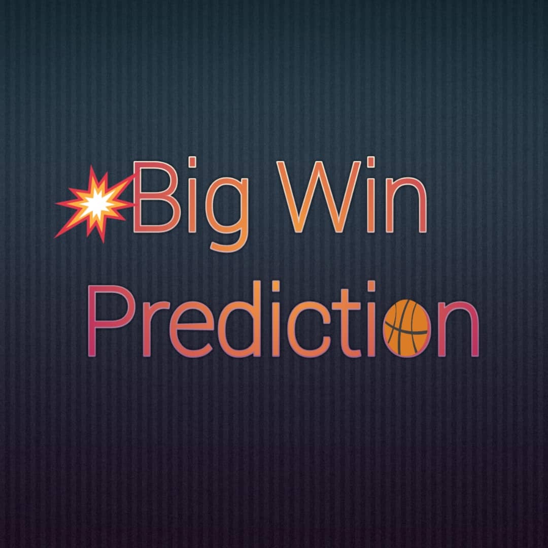 Big Win Prediction Accurate Football Prediction Big Win Prediction Accurate Football Prediction